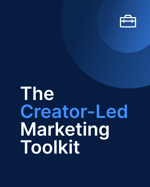 The Creator-Led Marketing Toolkit