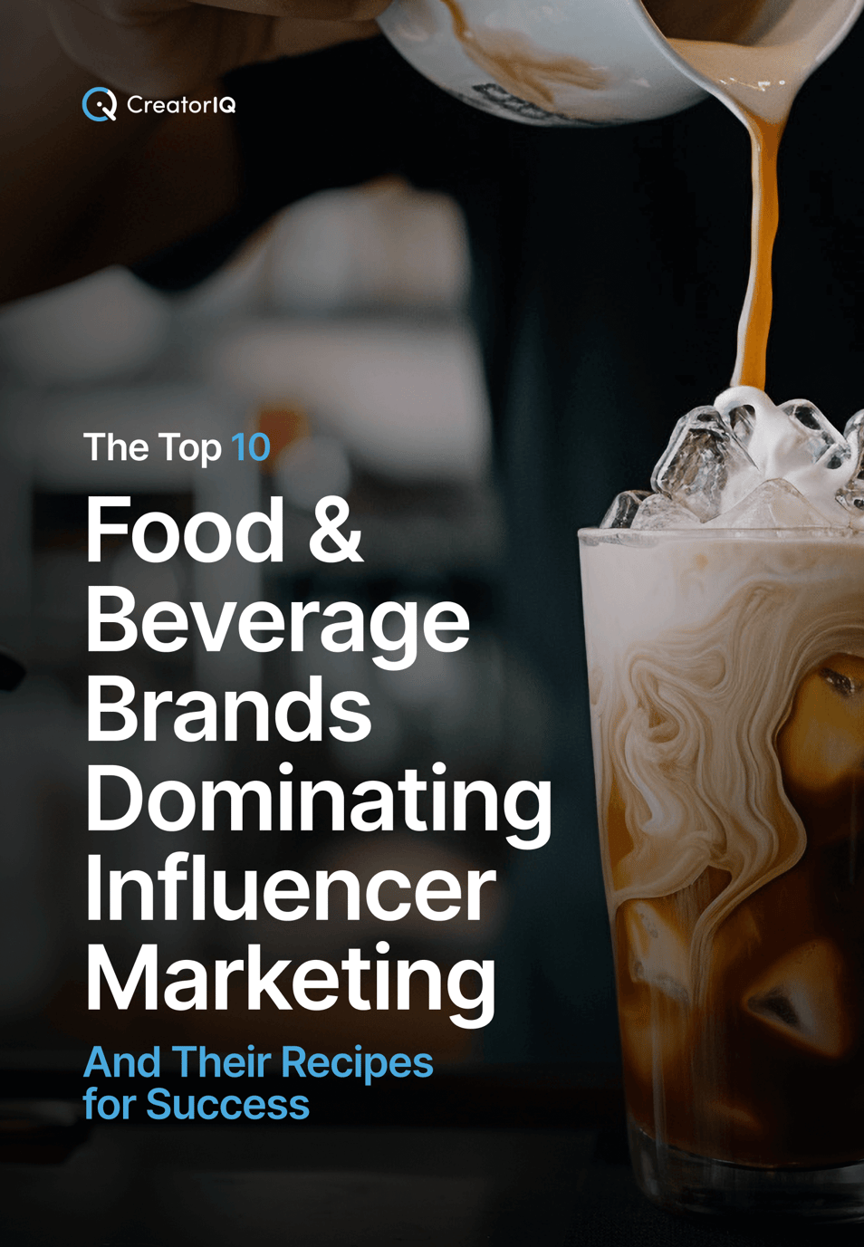 The Food & Beverage Brands Dominating Influencer Marketing