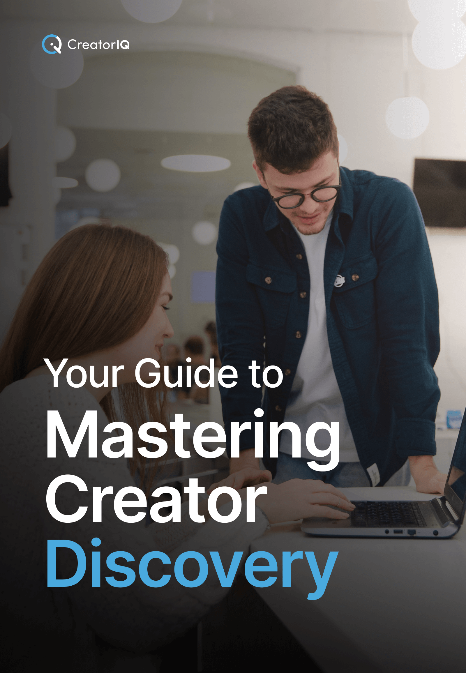 CreatorIQ | Your Guide to Mastering Creator Discovery