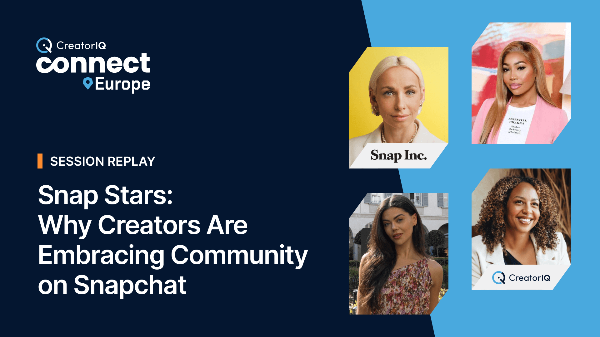 CreatorIQ Connect Europe Replay: Snap Stars: Why Creators Are Embracing ...