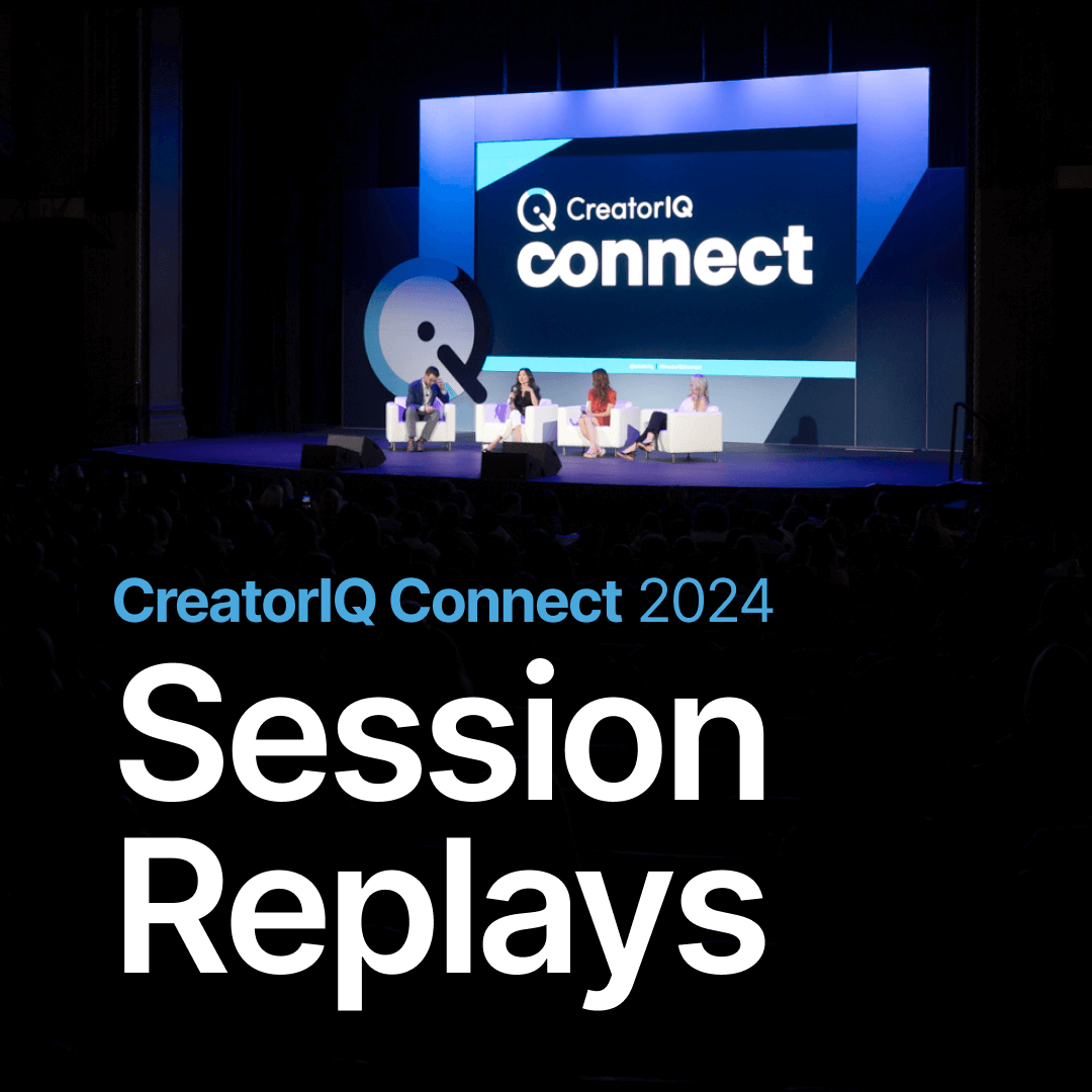 CreatorIQ Connect 2024 | Session Replays