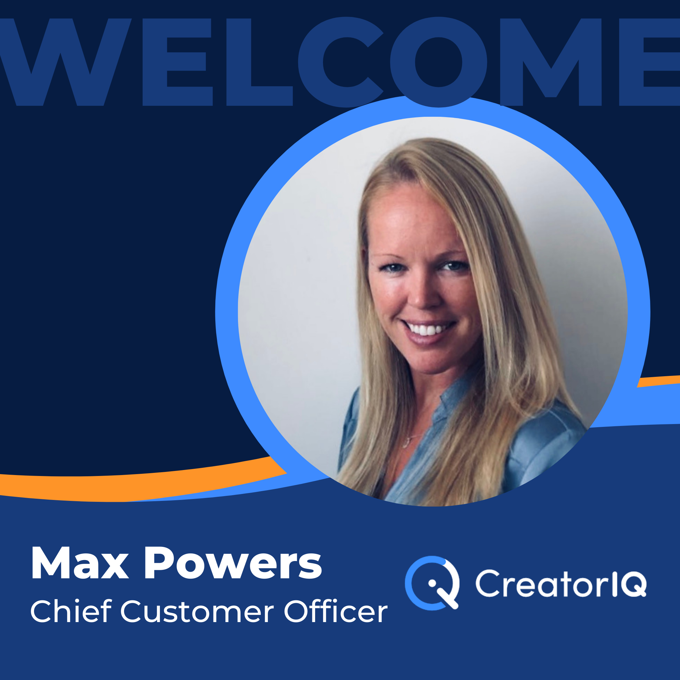 Max Powers To Join CreatorIQ As Chief Customer Officer